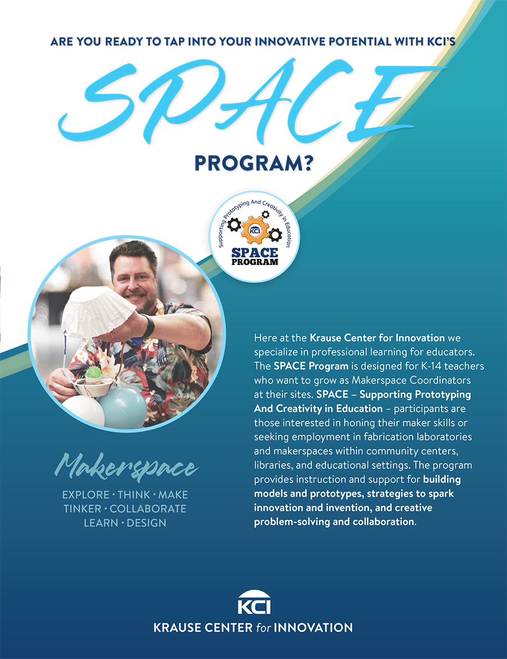 SPACE Program - Krause Center for Innovation SPACE Program - Krause Center for Innovation